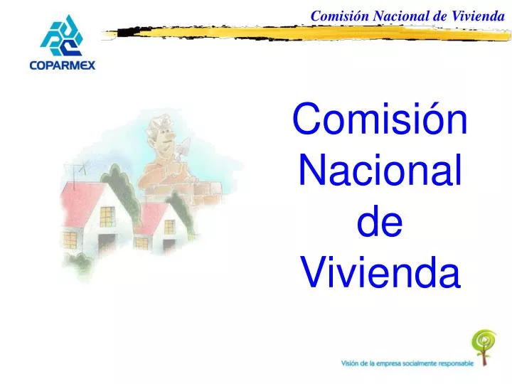 PPT - Comisión Nacional de Vivienda PowerPoint Presentation, free ...