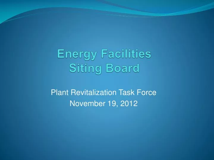 PPT - Energy Facilities Siting Board PowerPoint Presentation, free ...