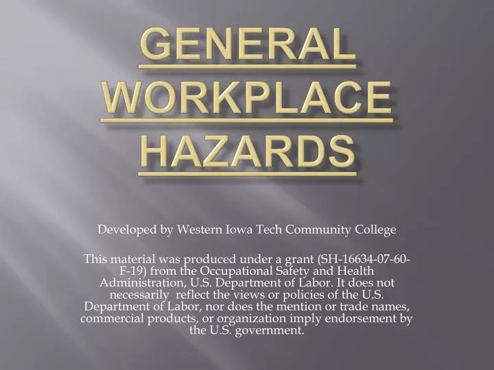 PPT - General Workplace Hazards PowerPoint Presentation, free download ...