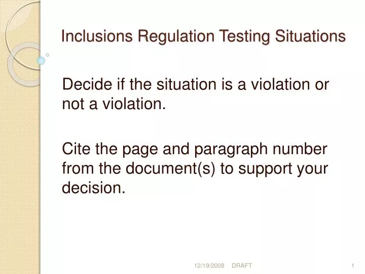PPT - Inclusions Regulation Testing Situations PowerPoint Presentation ...