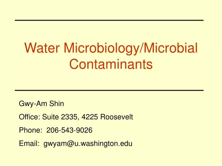PPT - Water Microbiology/Microbial Contaminants PowerPoint Presentation ...