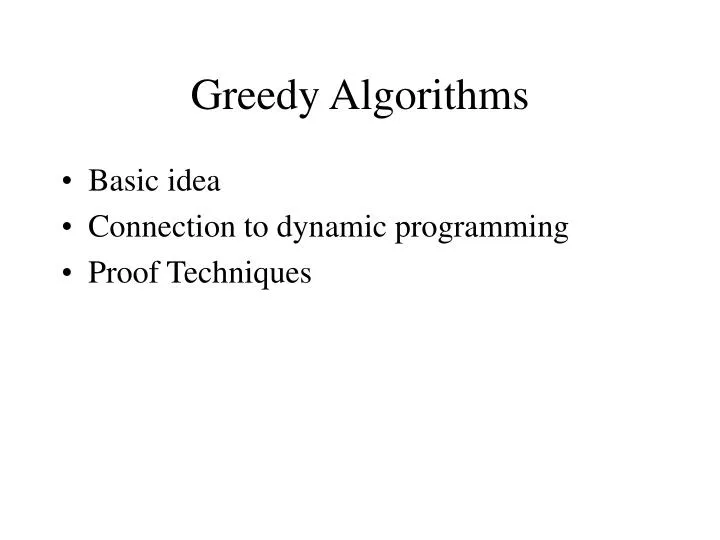PPT - Greedy Algorithms PowerPoint Presentation, free download - ID:1162412