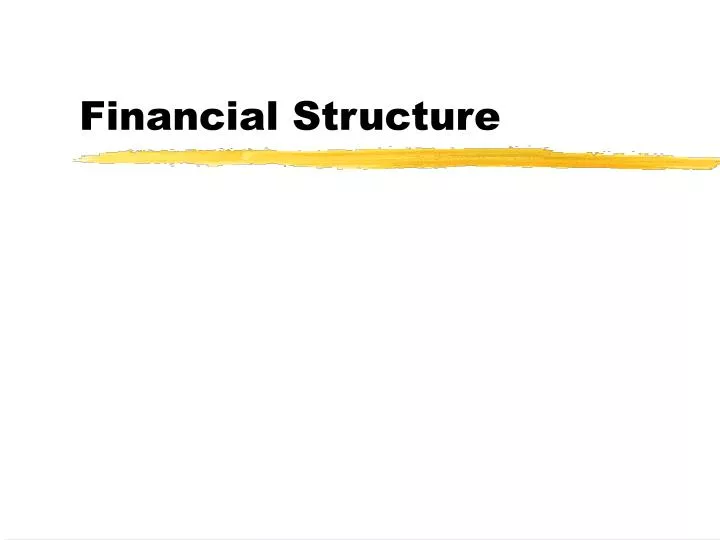 PPT - Financial Structure PowerPoint Presentation, free download - ID ...