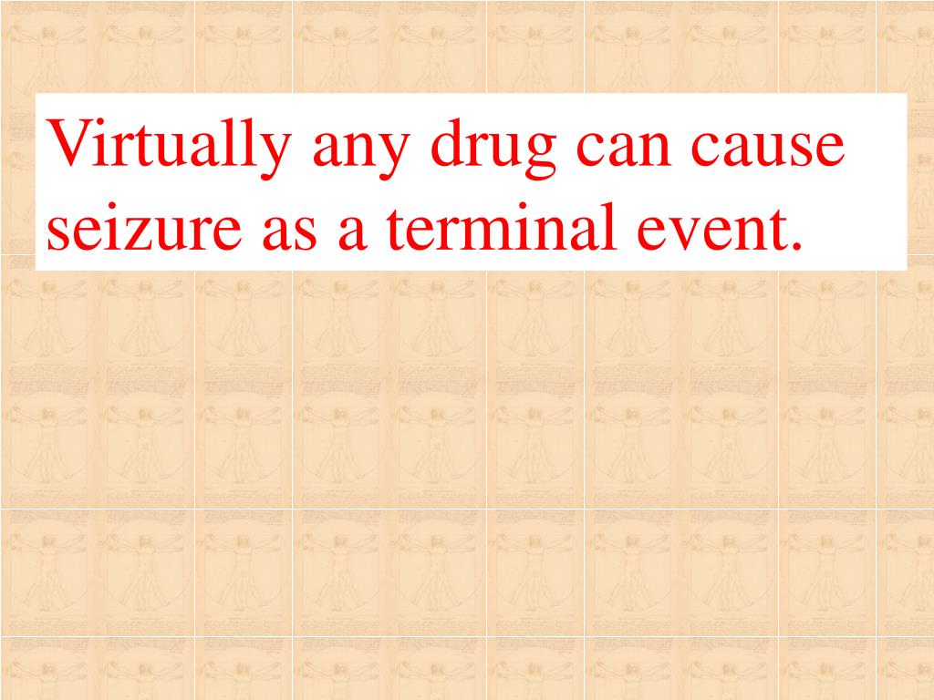 Ppt Drug Induced Seizures Powerpoint Presentation Free Download Id1164539