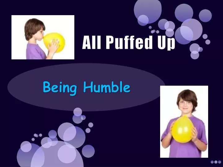 PPT - All Puffed Up PowerPoint Presentation, free download - ID:1164677