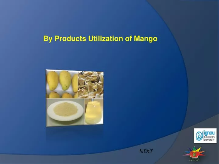 PPT - By Products Utilization of Mango PowerPoint Presentation, free ...
