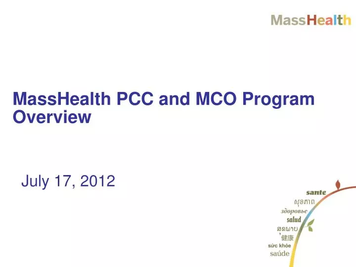 PPT - MassHealth PCC and MCO Program Overview PowerPoint Presentation ...