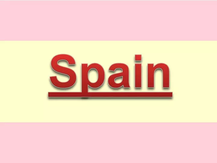 Ppt Spain Powerpoint Presentation Free Download Id 1165128