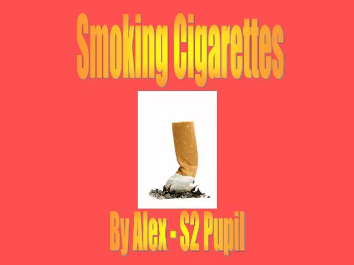 PPT - Smoking Cigarettes PowerPoint Presentation, free download - ID ...