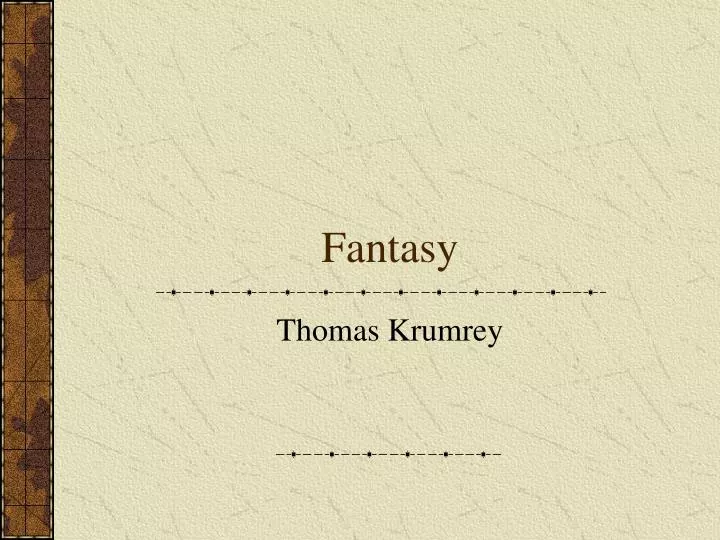 PPT - Fantasy PowerPoint Presentation, free download - ID:1165576