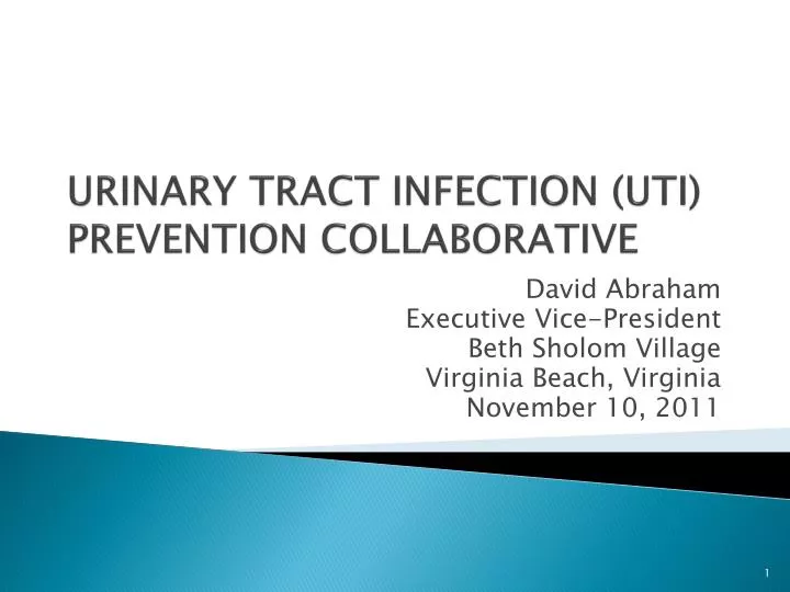 PPT - URINARY TRACT INFECTION (UTI) PREVENTION COLLABORATIVE PowerPoint ...