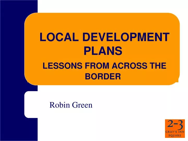PPT - LOCAL DEVELOPMENT PLANS LESSONS FROM ACROSS THE BORDER PowerPoint ...