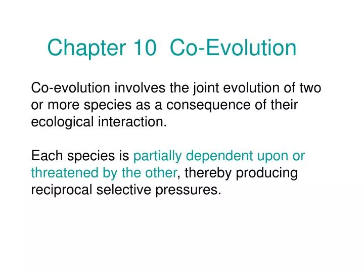 PPT - Chapter 10 Co-Evolution PowerPoint Presentation, free download ...