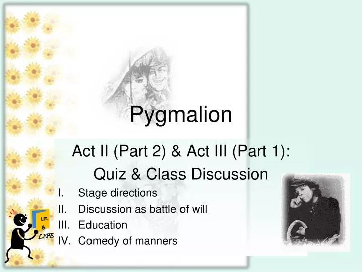 PPT - Pygmalion PowerPoint Presentation, free download - ID:1169901