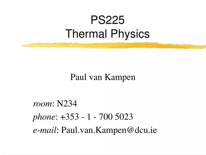 PPT - PS225 Thermal Physics PowerPoint Presentation, free download - ID ...