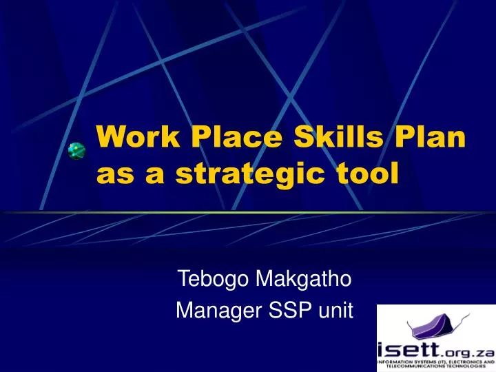 PPT - Work Place Skills Plan as a strategic tool PowerPoint ...