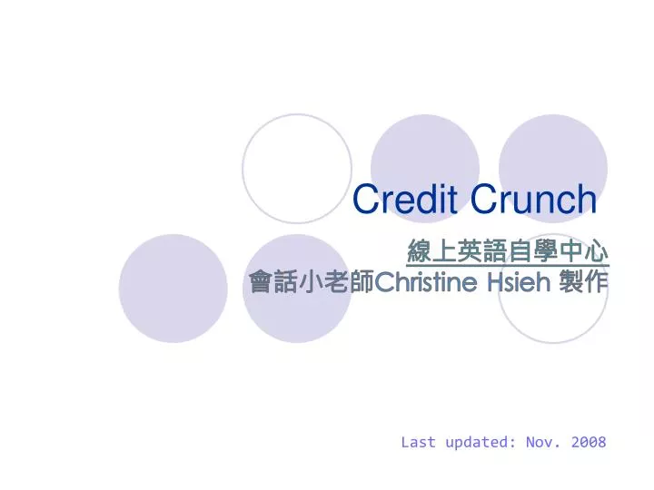 PPT - Credit Crunch PowerPoint Presentation, free download - ID:1171950