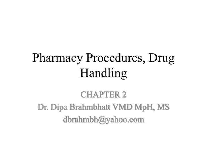 PPT - Pharmacy Procedures, Drug Handling PowerPoint Presentation, free ...