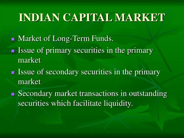 PPT - INDIAN CAPITAL MARKET PowerPoint Presentation, free download - ID ...