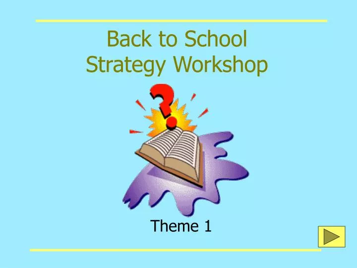 PPT - Back to School Strategy Workshop PowerPoint Presentation, free ...