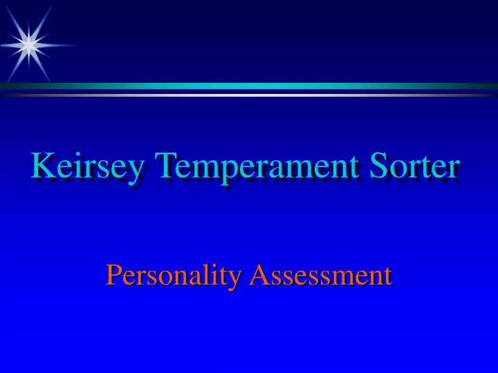 PPT - Keirsey Temperament Sorter PowerPoint Presentation, free download ...