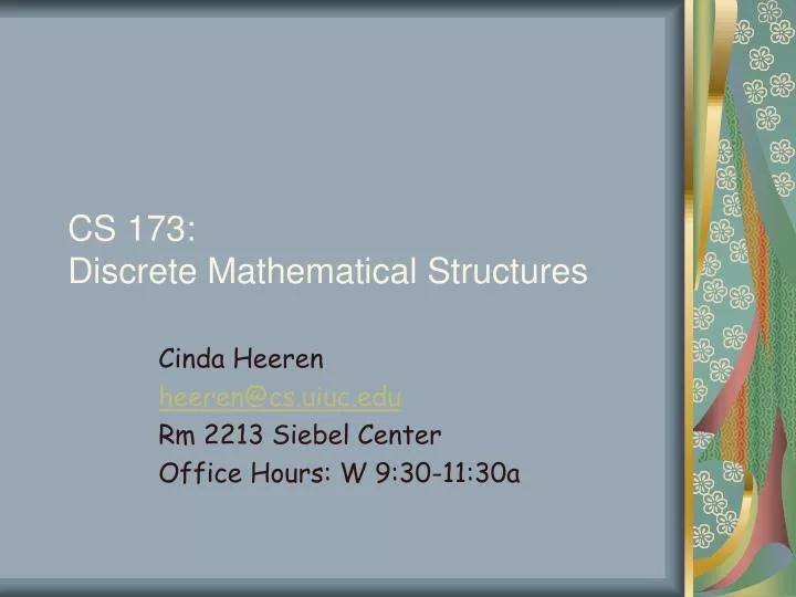 PPT - CS 173: Discrete Mathematical Structures PowerPoint Presentation ...
