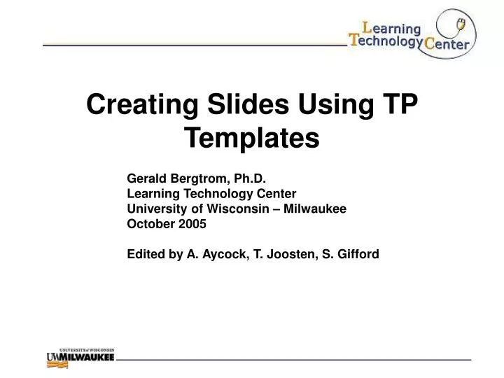 PPT - Creating Slides Using TP Templates PowerPoint Presentation, free ...
