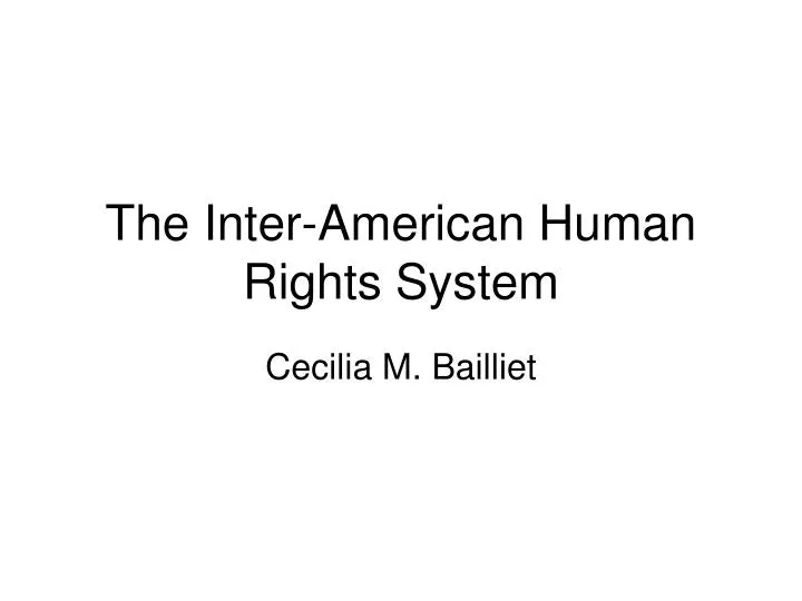 PPT - The Inter-American Human Rights System PowerPoint Presentation ...