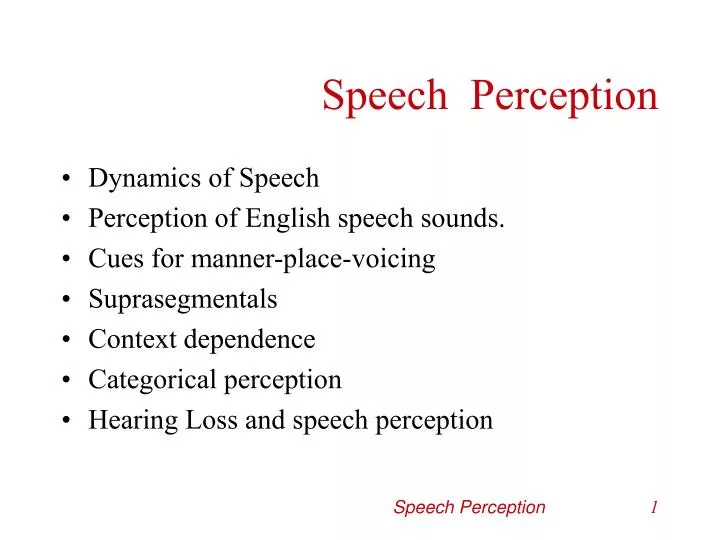 PPT - Speech Perception PowerPoint Presentation, free download - ID:1178597