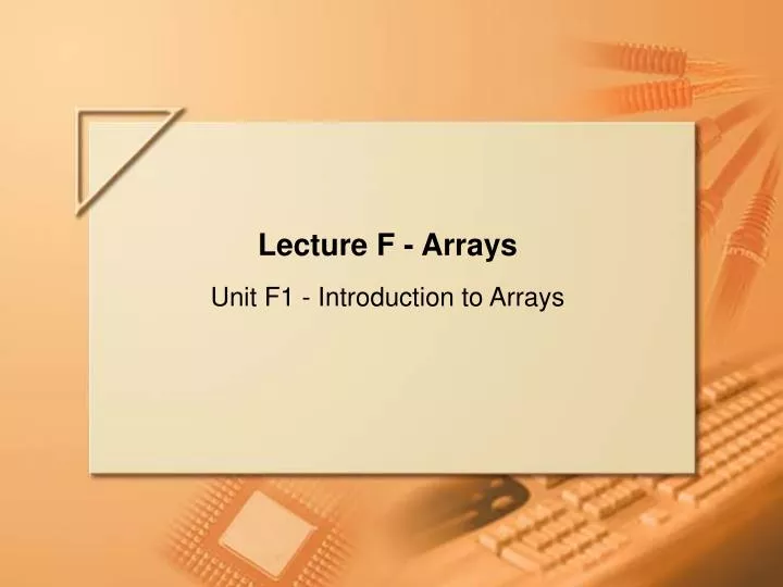 PPT - Lecture F - Arrays PowerPoint Presentation, free download - ID ...