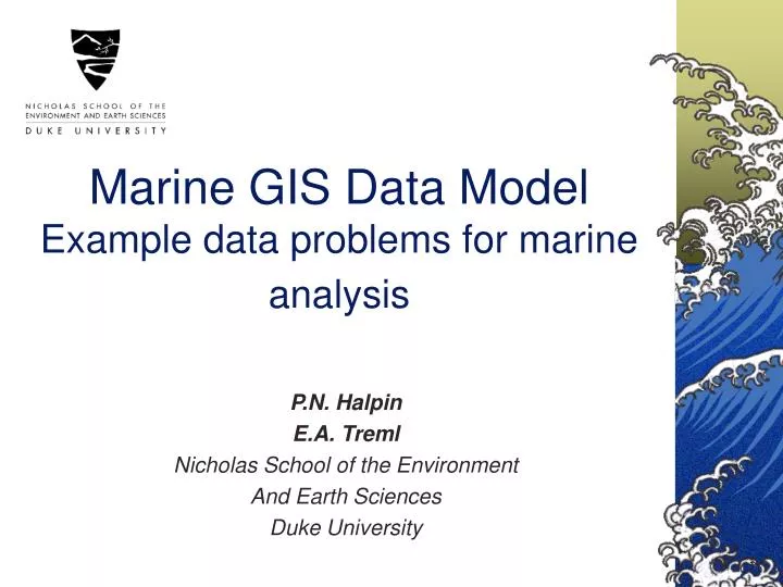 PPT - Marine GIS Data Model Example data problems for marine analysis ...