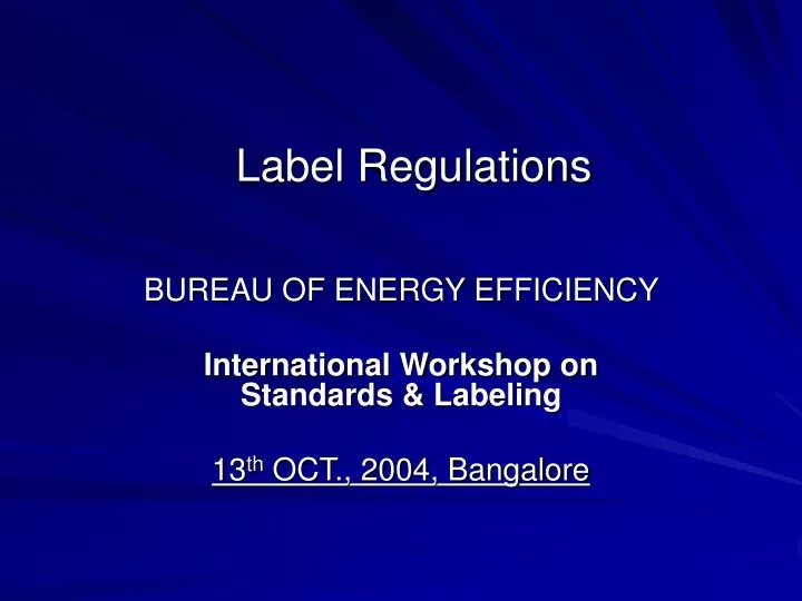 PPT - Label Regulations PowerPoint Presentation, free download - ID:1179809