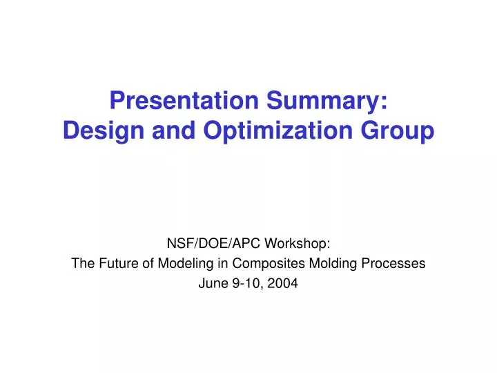 PPT - Presentation Summary: Design and Optimization Group PowerPoint ...