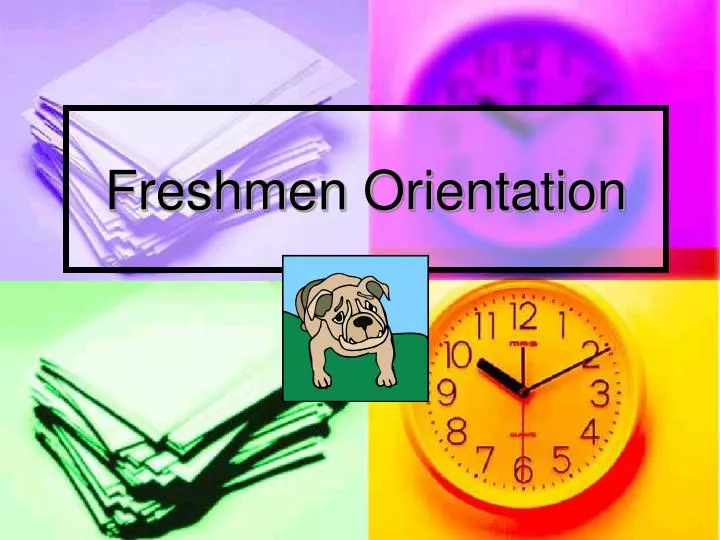 PPT - Freshmen Orientation PowerPoint Presentation, free download - ID ...