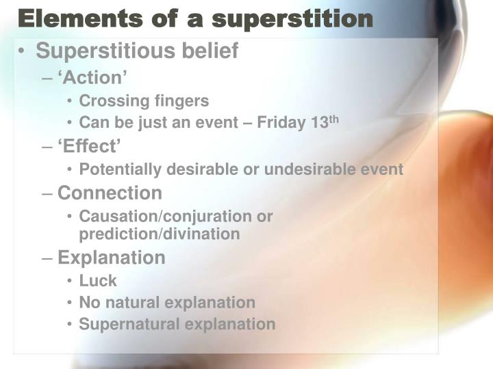 PPT - Superstition as Science PowerPoint Presentation - ID:1182140