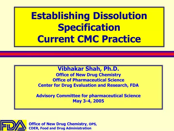 PPT - Establishing Dissolution Specification Current CMC Practice ...