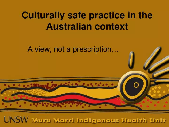 PPT - Culturally safe practice in the Australian context PowerPoint ...