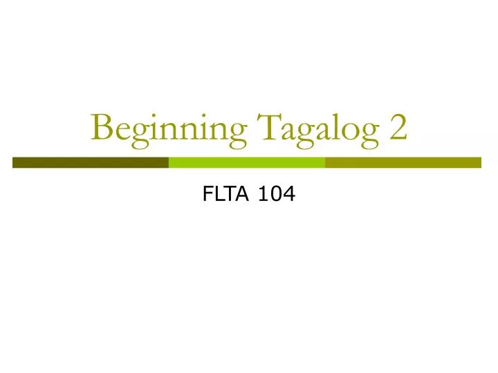 PPT - Beginning Tagalog 2 PowerPoint Presentation, free download - ID ...