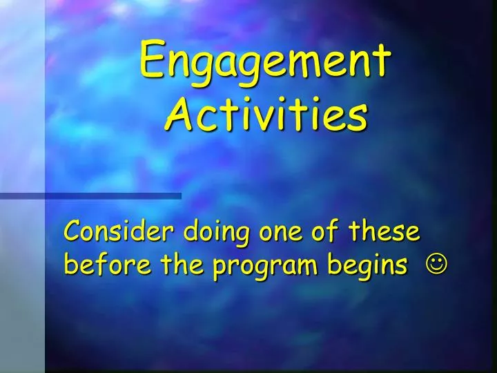 PPT - Engagement Activities PowerPoint Presentation, free download - ID ...