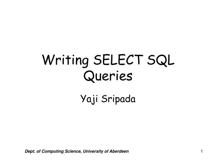 Ppt Writing Select Sql Queries Powerpoint Presentation Free Download