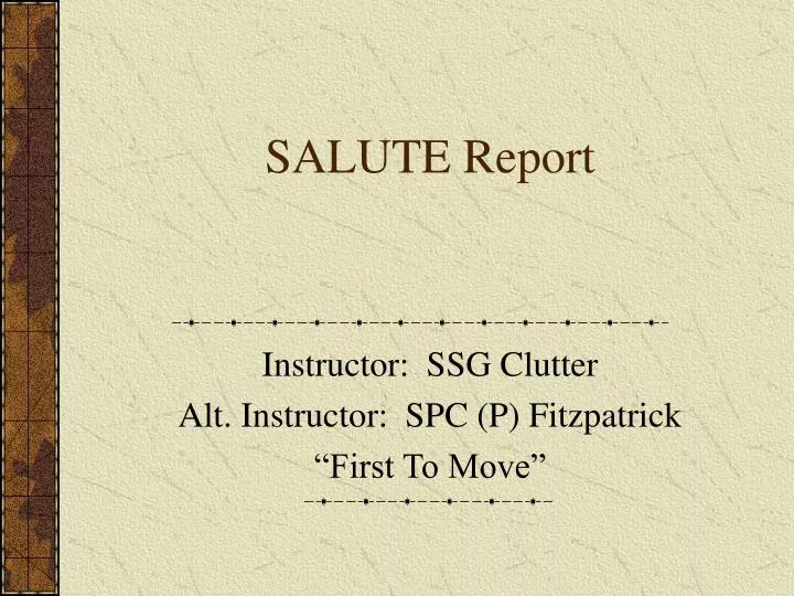 PPT - SALUTE Report PowerPoint Presentation, free download - ID:1183882