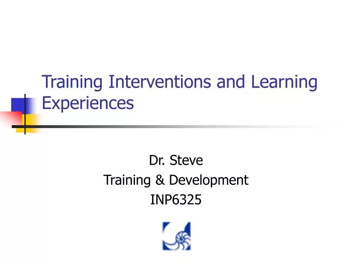 PPT - Training Interventions and Learning Experiences PowerPoint ...
