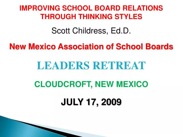 PPT - IMPROVING SCHOOL BOARD RELATIONS THROUGH THINKING STYLES Scott ...