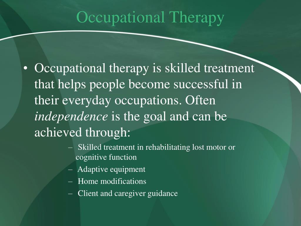 Ppt Occupational Therapy 101 What Is Ot Powerpoint Presentation