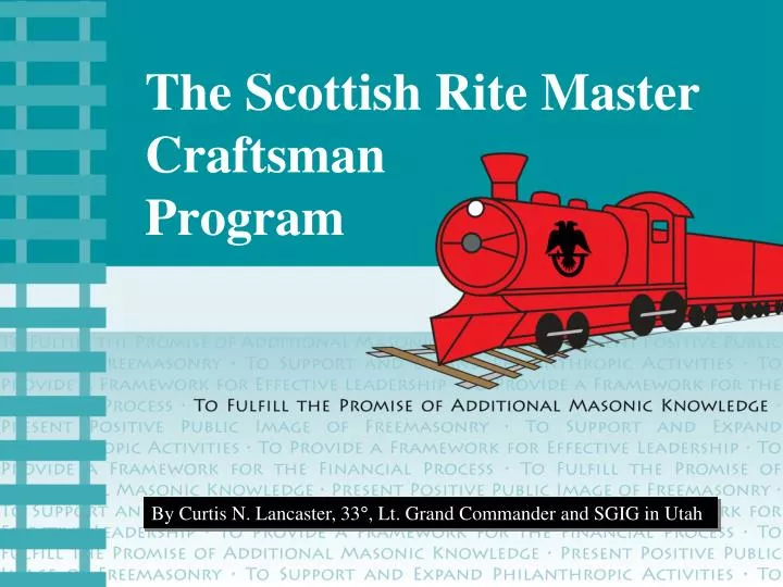 PPT - The Scottish Rite Master Craftsman Program PowerPoint ...