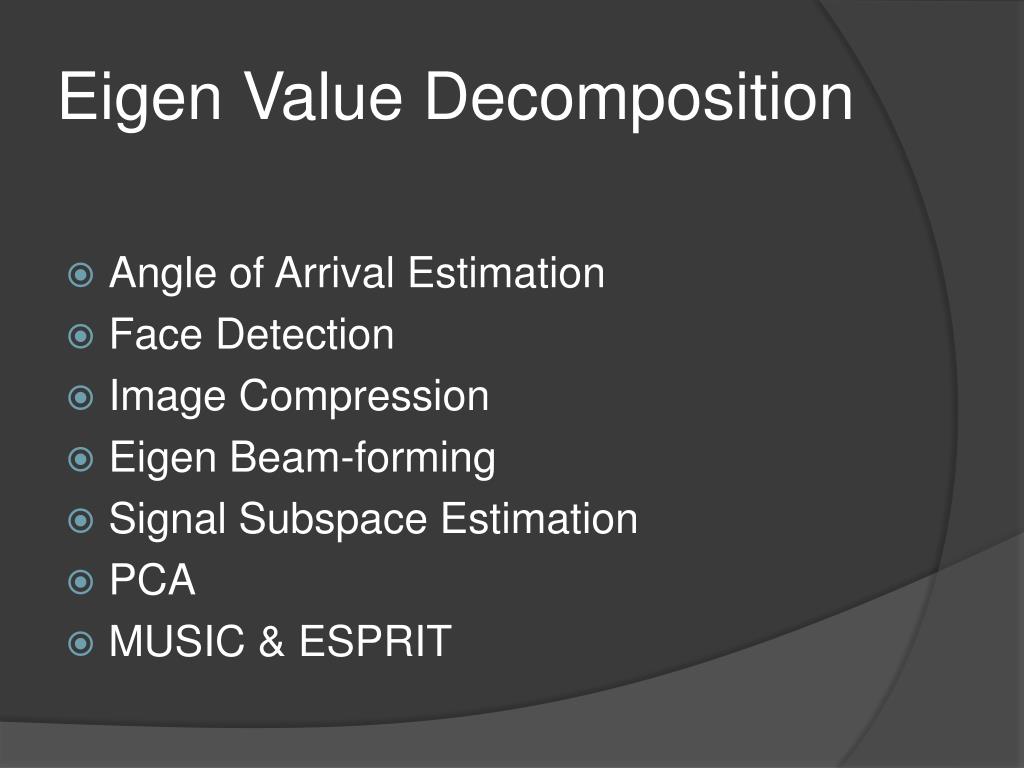 Ppt Efficient Architectures For Eigen Value Decomposition Powerpoint