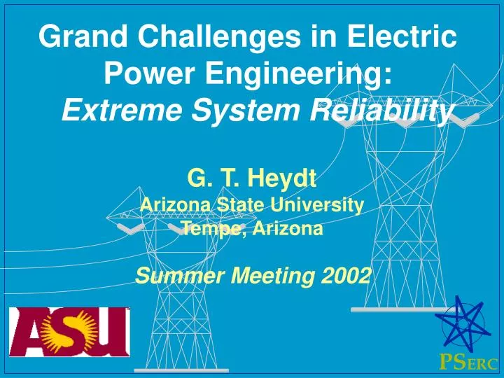 PPT - Grand Challenges in Electric Power Engineering: Extreme System ...