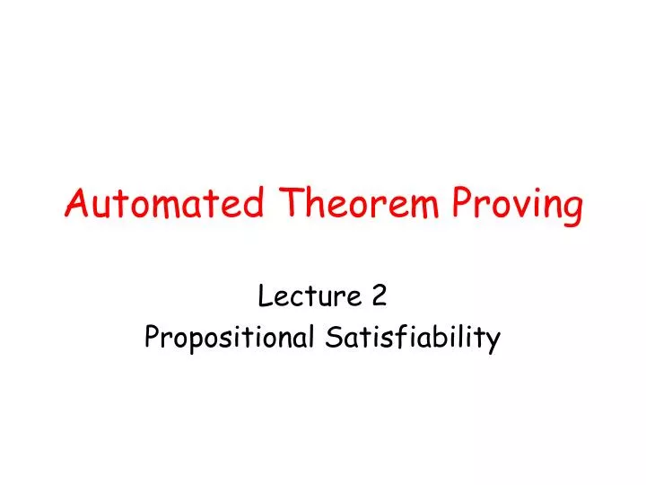 Ppt Automated Theorem Proving Powerpoint Presentation Free Download
