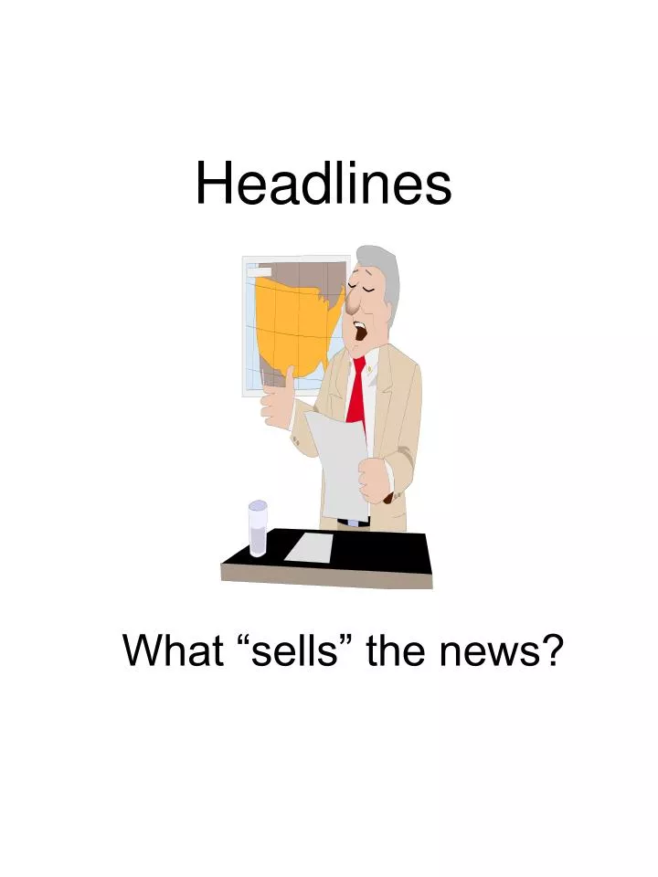 PPT - Headlines PowerPoint Presentation, free download - ID:1191705