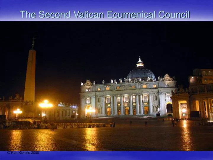 PPT - The Second Vatican Ecumenical Council PowerPoint Presentation ...